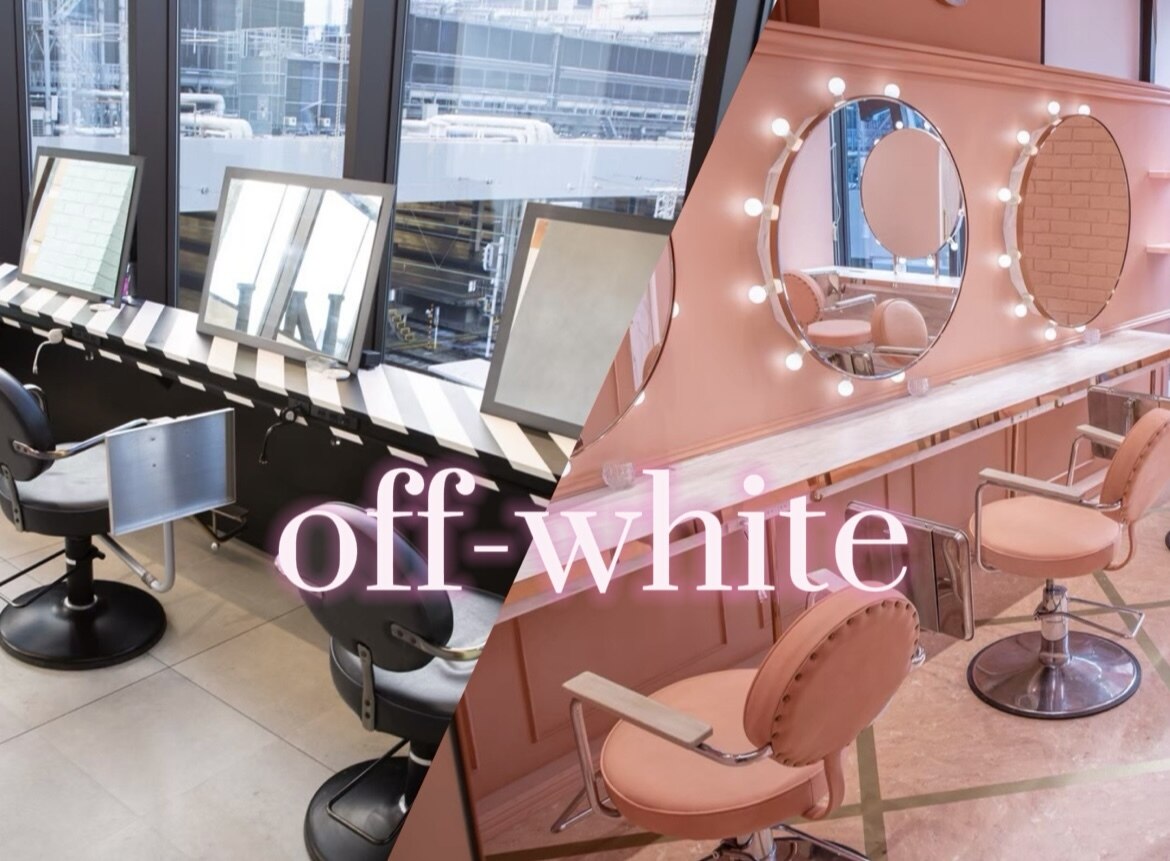 オフホワイト 大阪店(Off-White)|ホットペッパービューティー オフホワイト 大阪店(Off-White)|ホットペッパービューティー